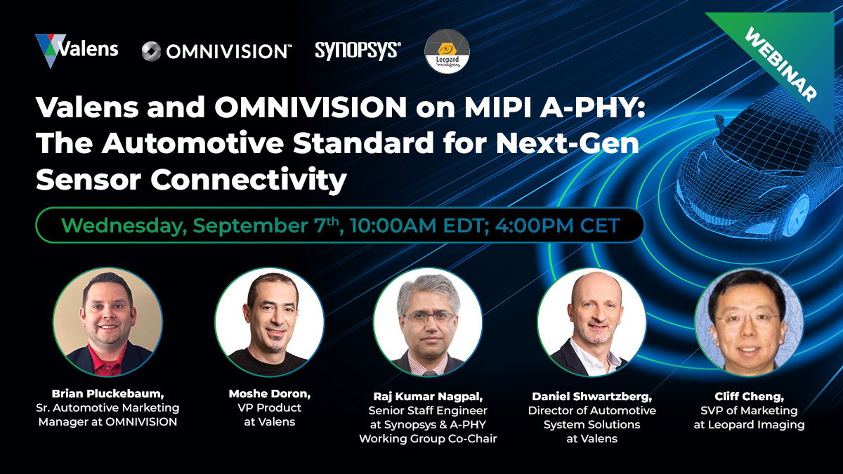 Automotive Webinar: Valens and OmniVision on MIPI A-PHY